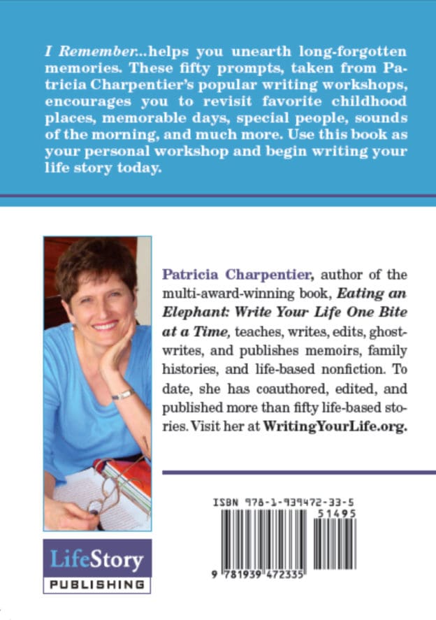 I Remember…Fifty Prompts to Write Your Life Story – Writing Your Life